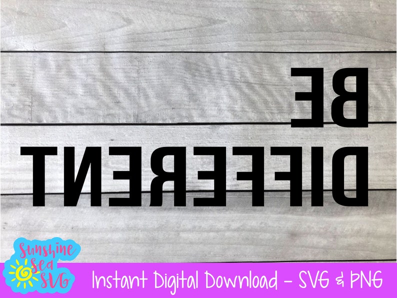 Be Different SVG PNG Cut File Digital Download Silhouette Cricut ...