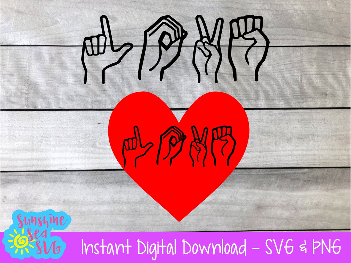 Love ASL American Sign Language SVG PNG Cut File Instant - Etsy
