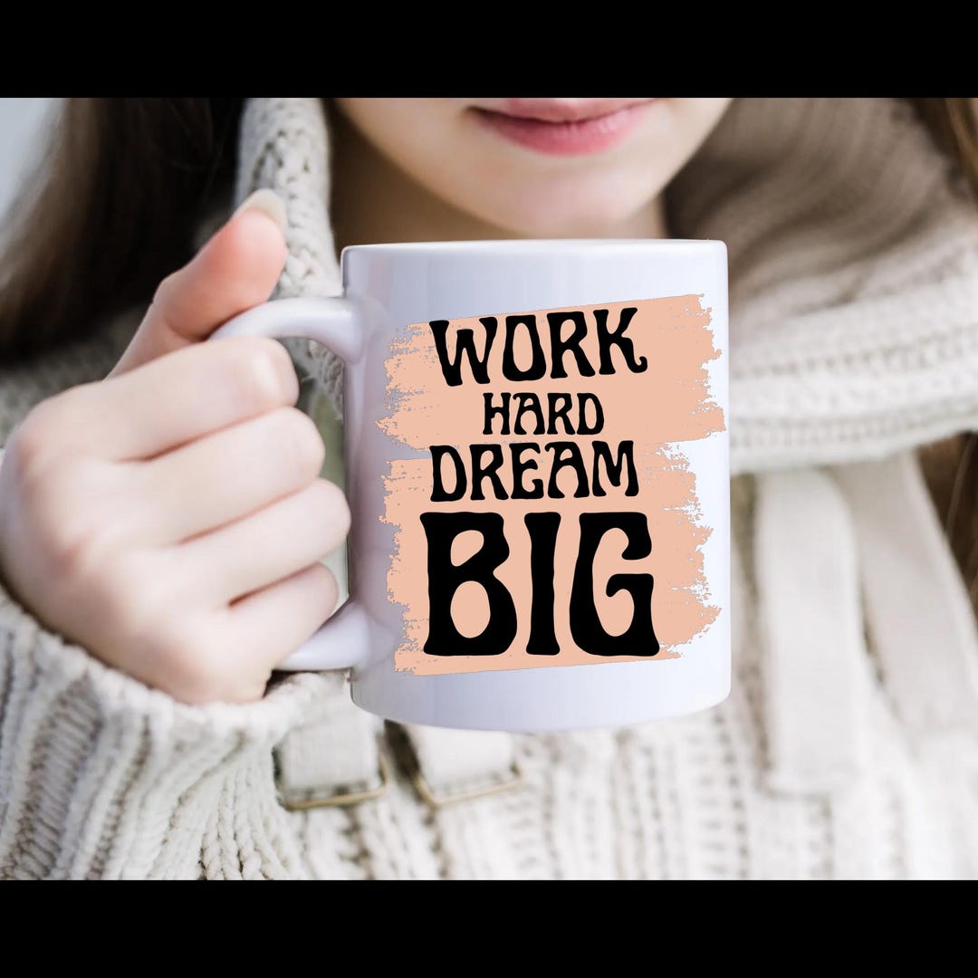 Work Hard Dream Big Coffee Mug: Inspirational Office Gift - Etsy