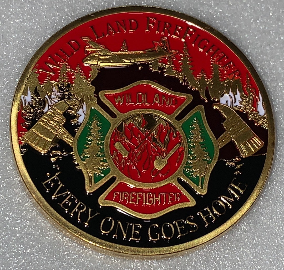 Wildland Firefighter Coin “first in Last Out” - Etsy