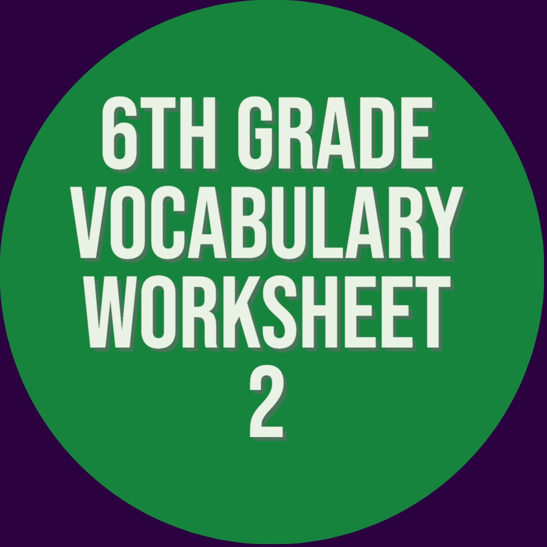 6TH GRADE VOCABULARY EXERCISES 2- Printable - Ela - Homeschool ...