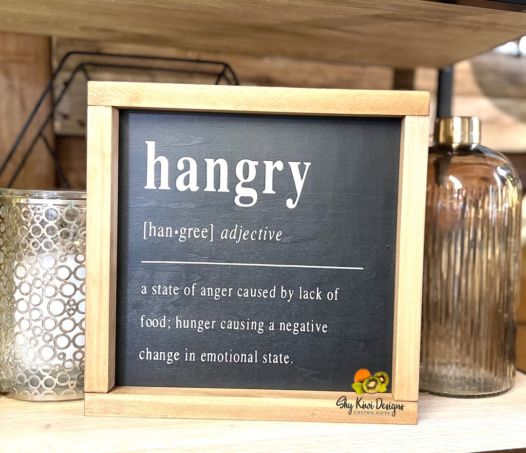 Hangry Sign ~ Kitchen Decor ~ Farmhouse Style Sign - Etsy