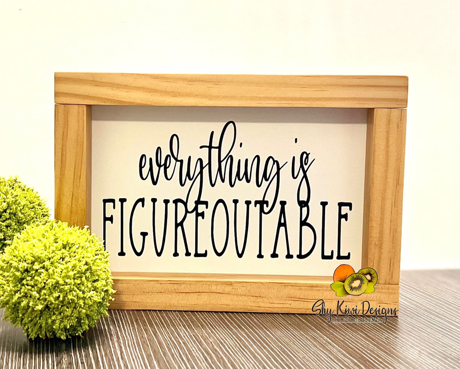 Everything is Figureoutable Mini Sign Farmhouse Sign Funny - Etsy