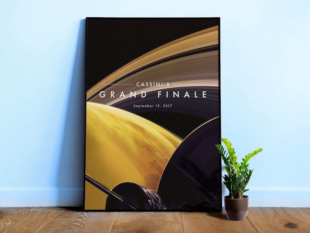 NASA Cassini's Grand Finale (saturn Poster) — Space Poster, Science ...