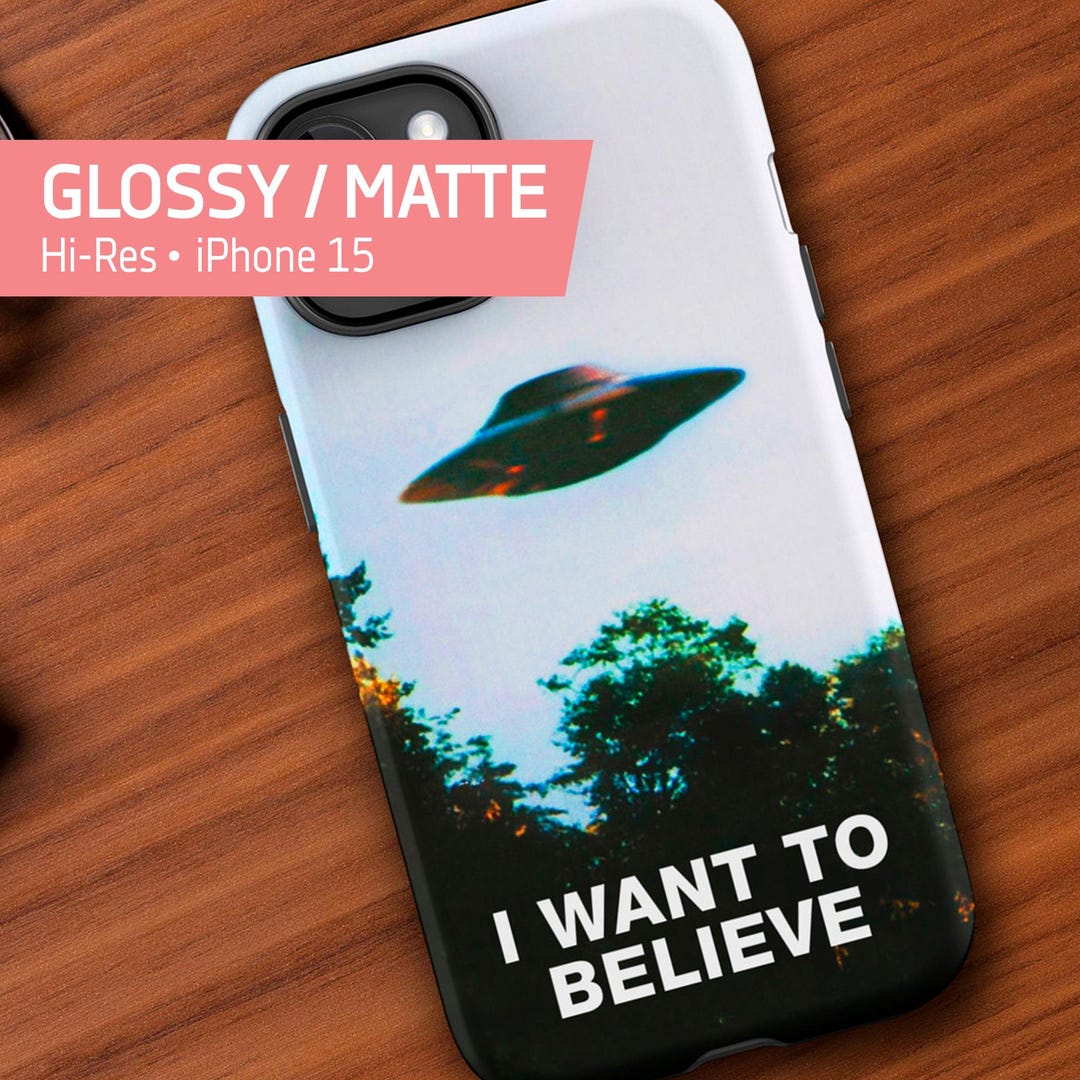I Want to Believe. Original Poster the X-files Poster — Tough Case for ...