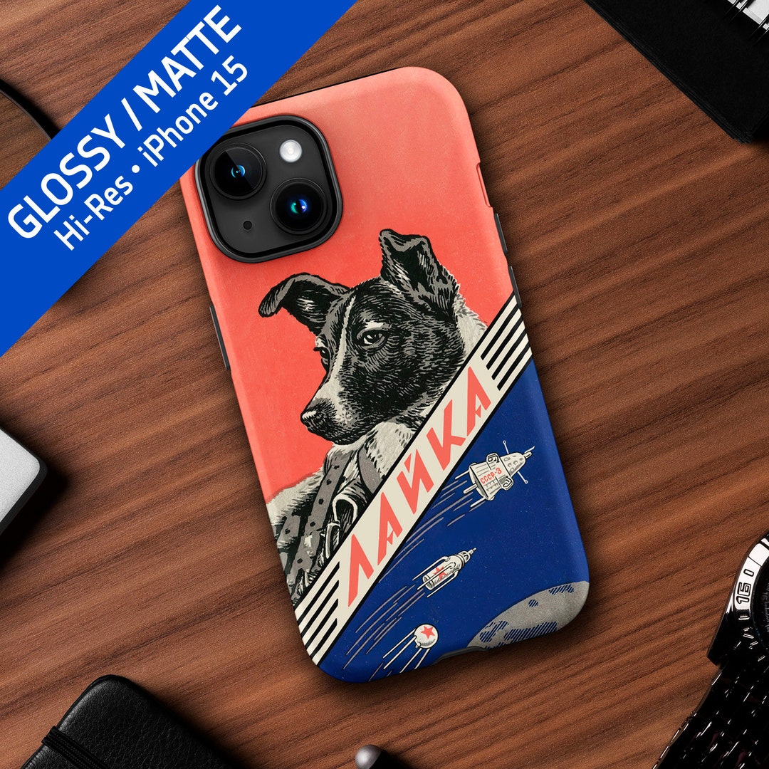 Laika / Лайка. USSR 1958. Soviet Vintage Space Poster Tough Case for iPhone iPhone 15 Case ...