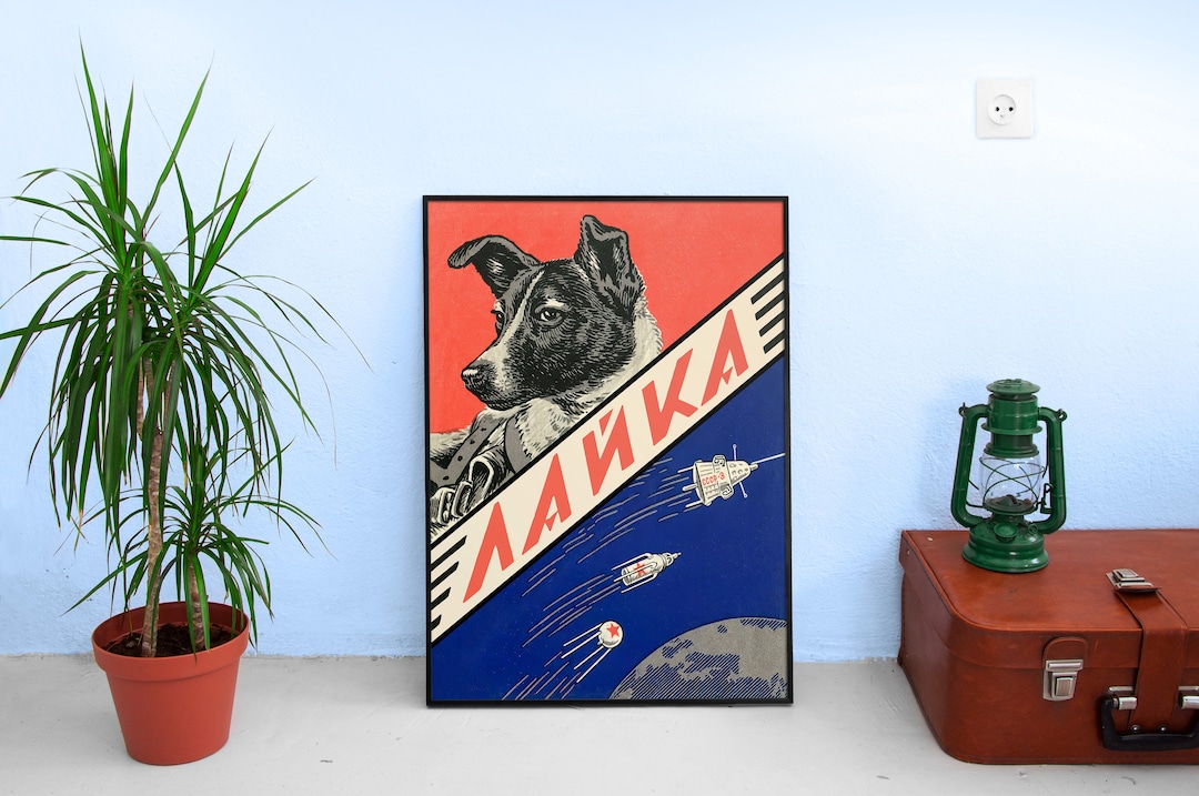 Laika, First Space Dog, USSR, 1958 Soviet Vintage Space Art Poster ...