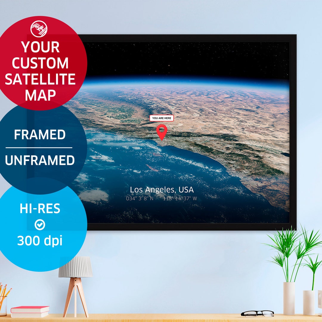 Custom Satellite Map: View From ISS Orbit, Personalized Map, Custom ...