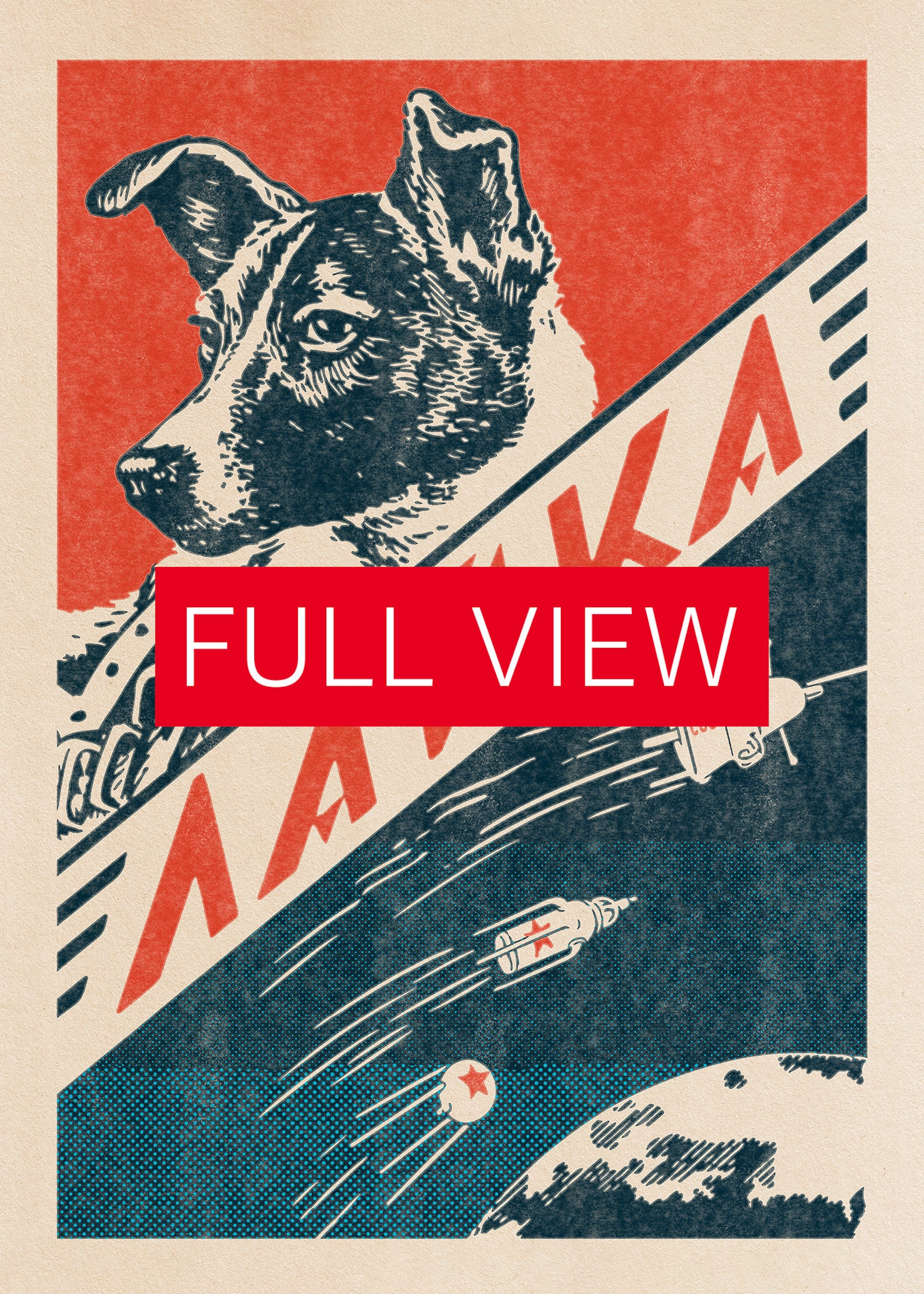 Laika / USSR, Soviet Poster — Vintage Space Poster, Retro Space Art ...