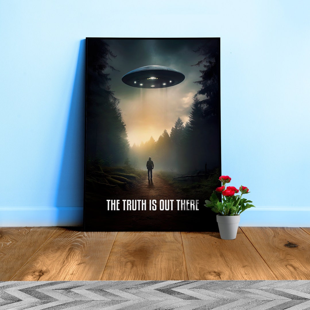 The Truth is Out There / the X-files Poster Sci-fi Poster, Movie Poster ...