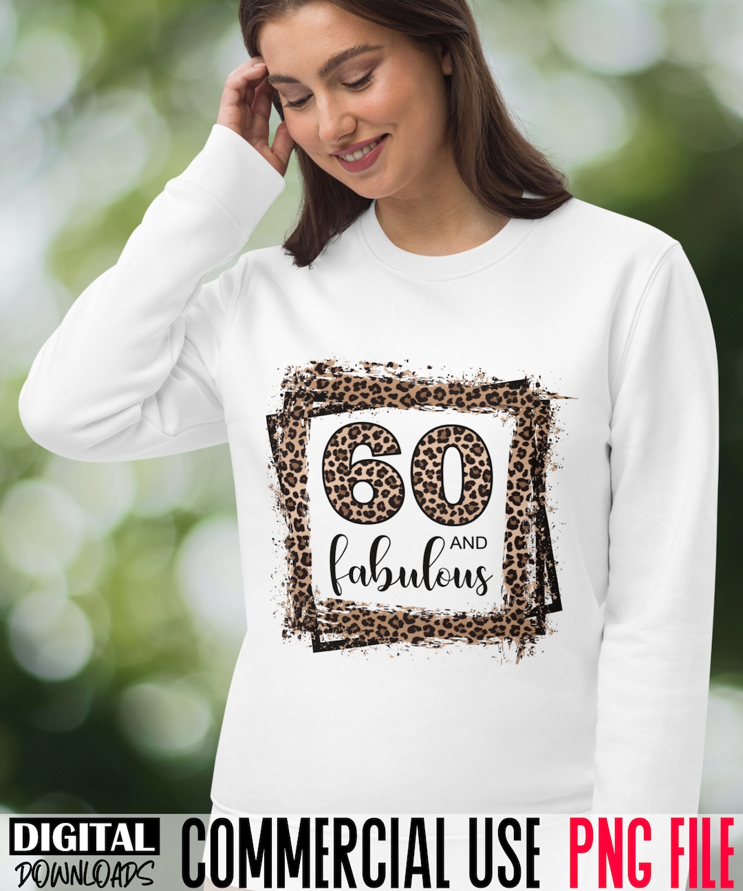 60 and Fabulous Png, Sixty and Fabulous Png, 60th Birthday Png, Leopard ...