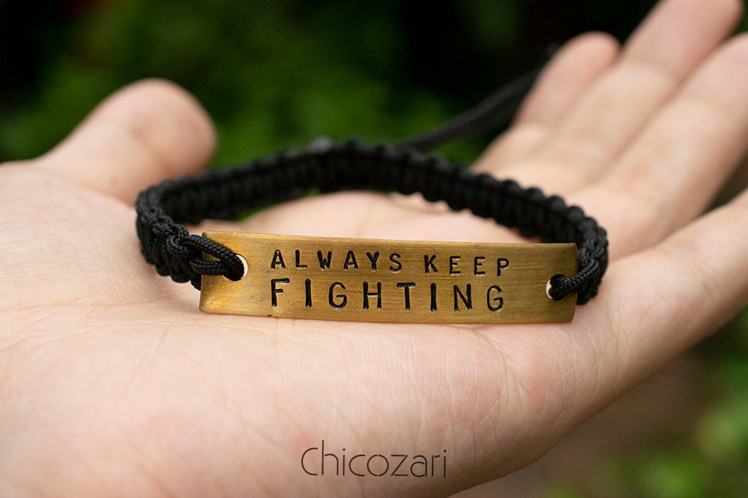 Always Keep Fighting Brass Tag Hand Stamped With Black Nylon Bracelet ...