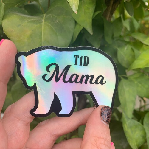 Holographic T1D Mama Bear Sticker - Etsy