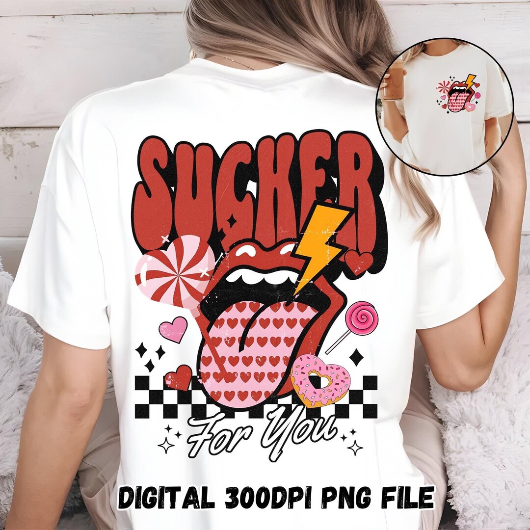 Sucker for You Png, Cute Valentines Day Shirt Design, Trendy Valentines ...