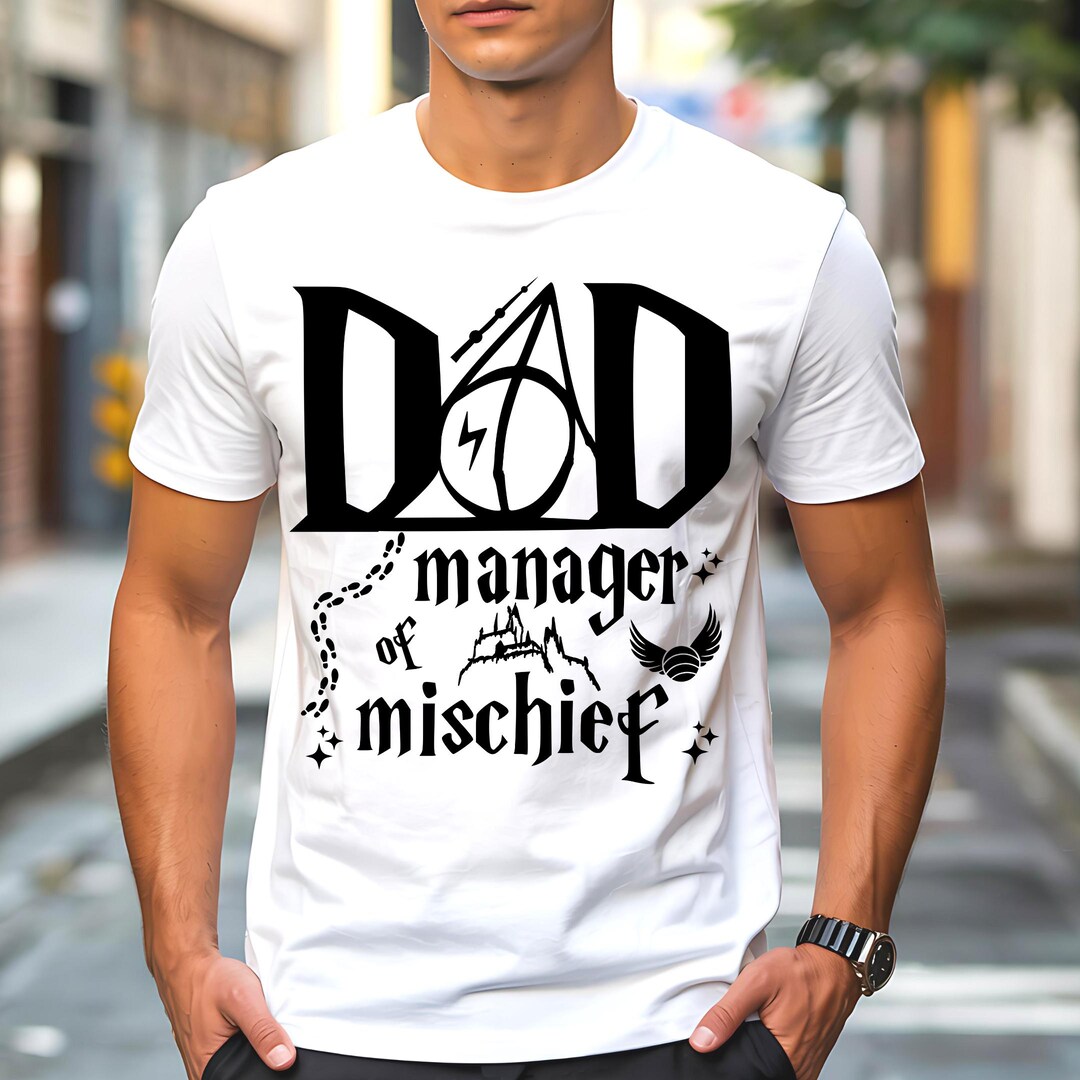 Dad Manager of Mischief PNG/SVG | Funny Dad Shirt Design | Magic Wizard ...