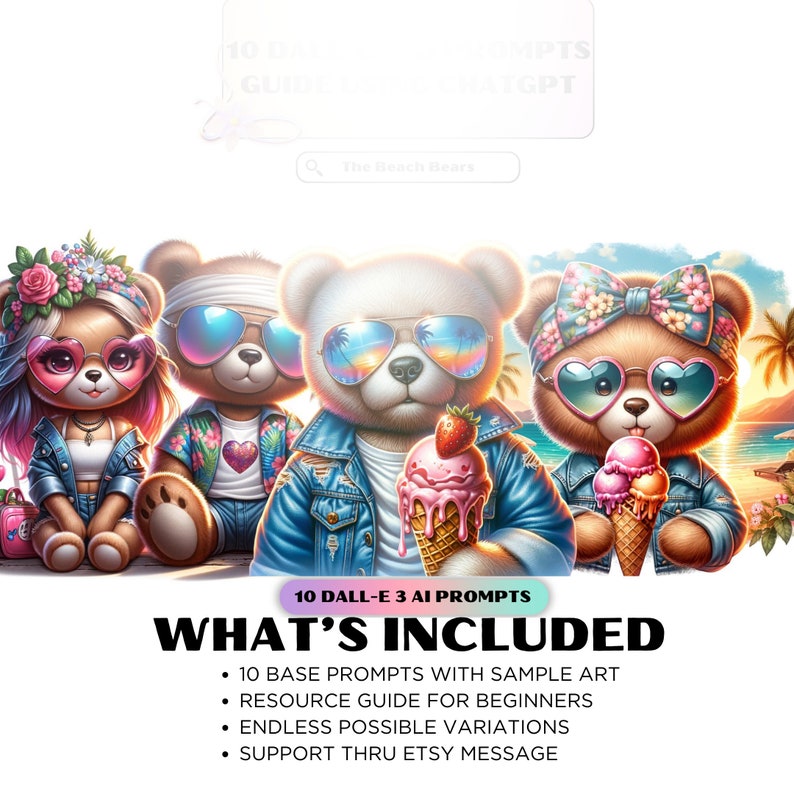 Dall-e3 Ai Art Prompt Guide, the Beach Bears Art Prompts, Chatgtp ...