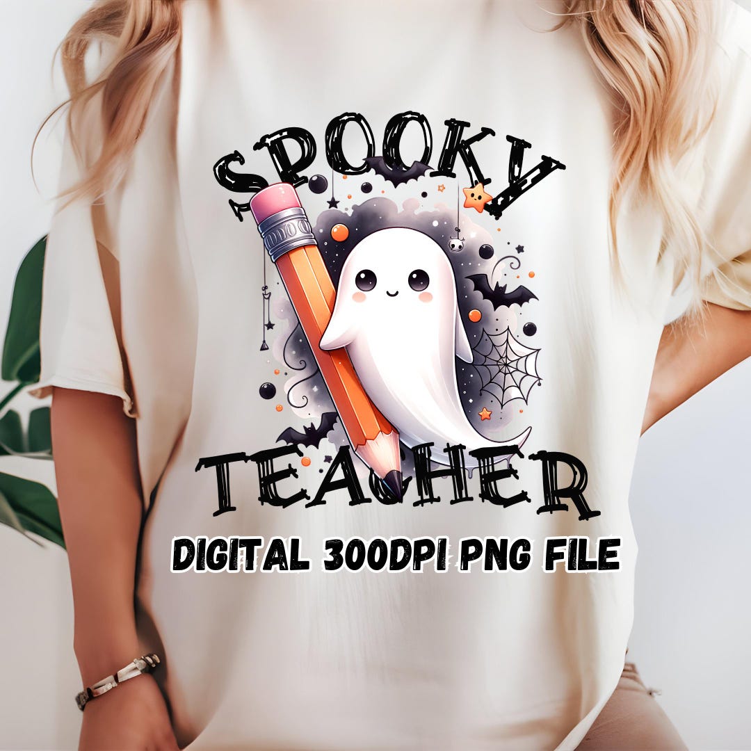 Spooky Teacher Png, Halloween Png, Cute Ghost Png, Spooky Vibes Png ...