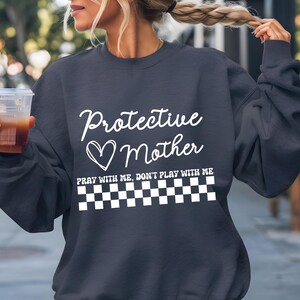 Protective Mother Png Digital Download, Pray With Me Dont'play With Me ...
