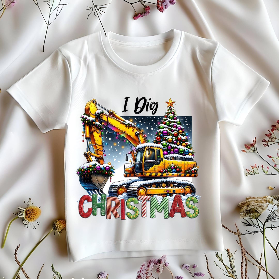 I Dig Christmas Png, Christmas Png, Merry Christmas, Backhoe Loader ...