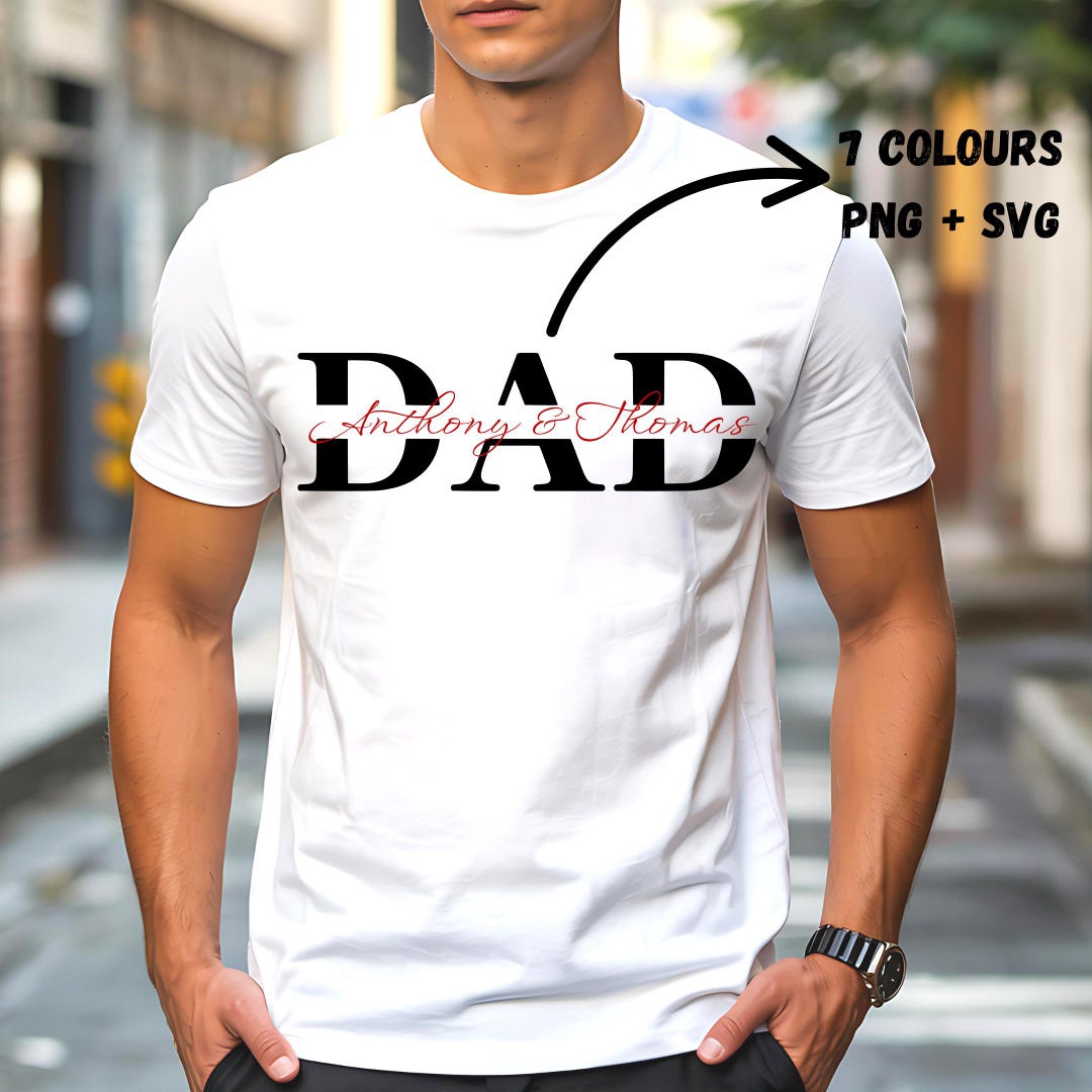 Dad Split Name PNG/SVG, Father's Day SVG, Dad Svg, Dad Png, Dad Cut ...