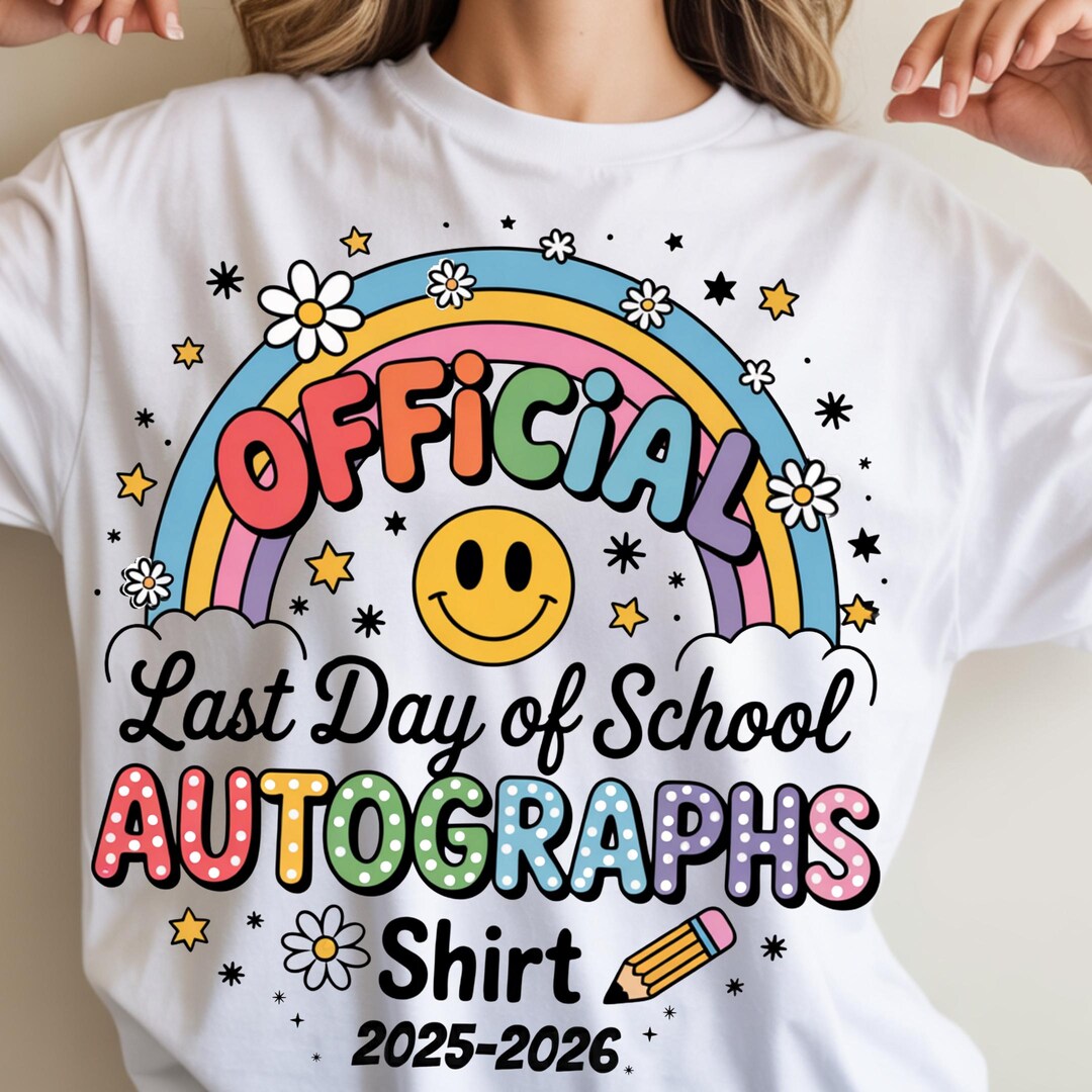 Last Day Autographs 2026 Png, Official Autograph Shirt Design, Last Day ...
