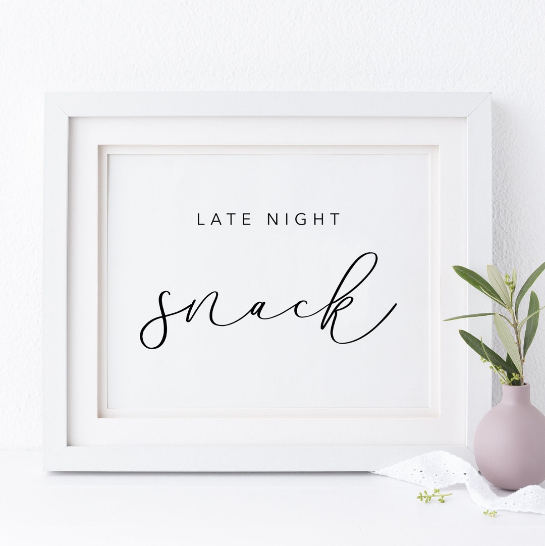 Late Night Snack Sign. Wedding Dessert Bar Sign. Wedding Snack Sign ...