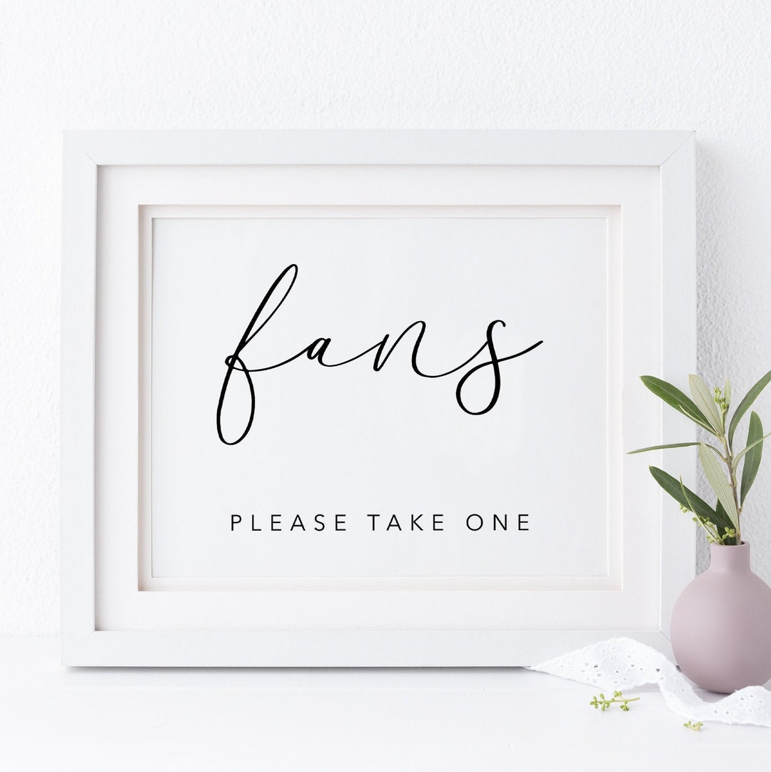Fans Please Take One. Fans Sign. Wedding Fans Sign. Wedding Outdoor ...