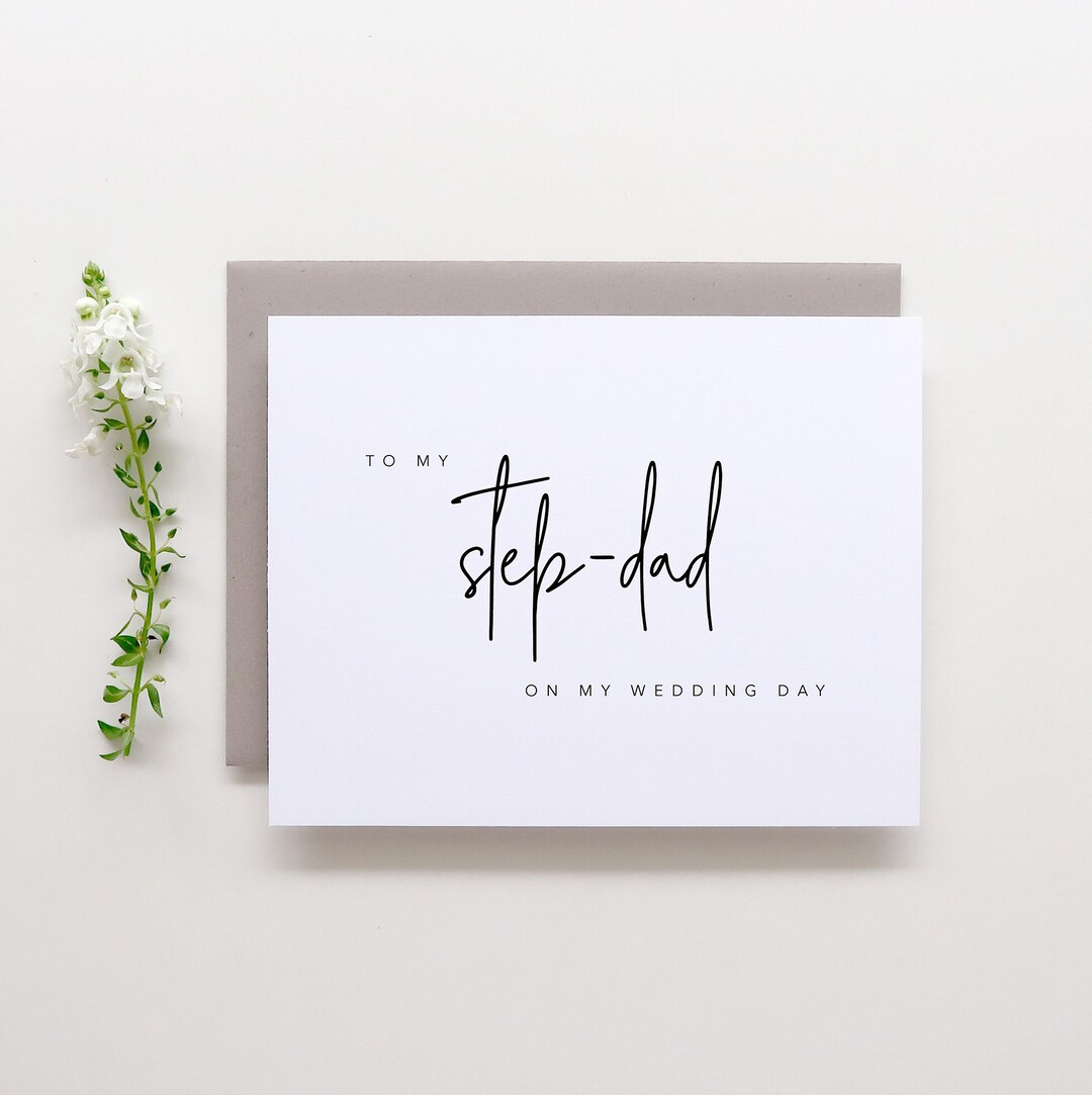 To My Step Dad on My Wedding Day. Step Dad Wedding Day Card. to My Step ...