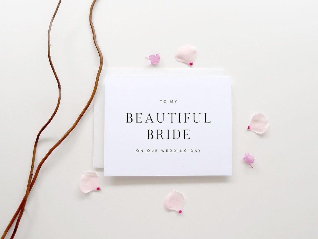 To My Beautiful Bride on Our Wedding Day. to My Bride on Our Wedding ...