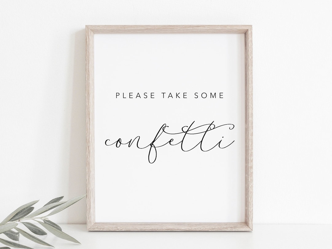 Please Take Some Confetti. Confetti Sign. Wedding Ceremony. Ceremony ...
