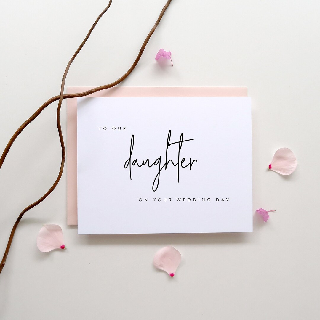To Our Daughter on Your Wedding Day. Daughter Wedding Day Card. Card to ...