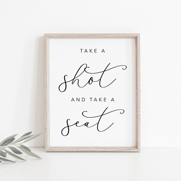 Take a Shot and Take Your Seat Sign - Etsy