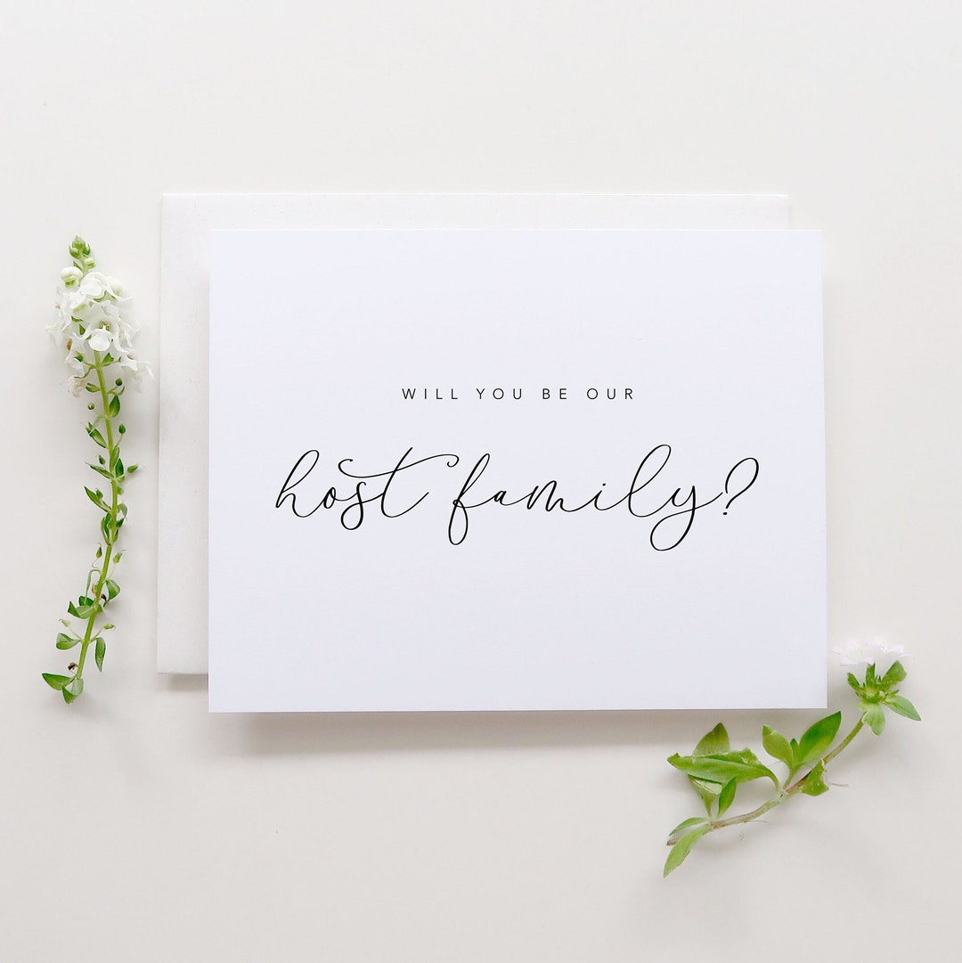 Will You Be Our Host Family Card. Host Family Proposal Card. Proposal ...