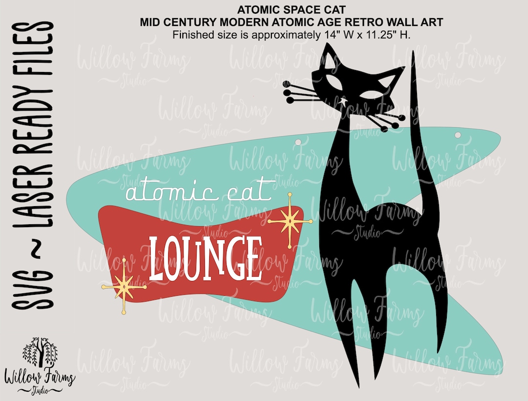Atomic Cat Lounge Sign Mid-century Modern Art Space Age Cat Acrylic SVG ...