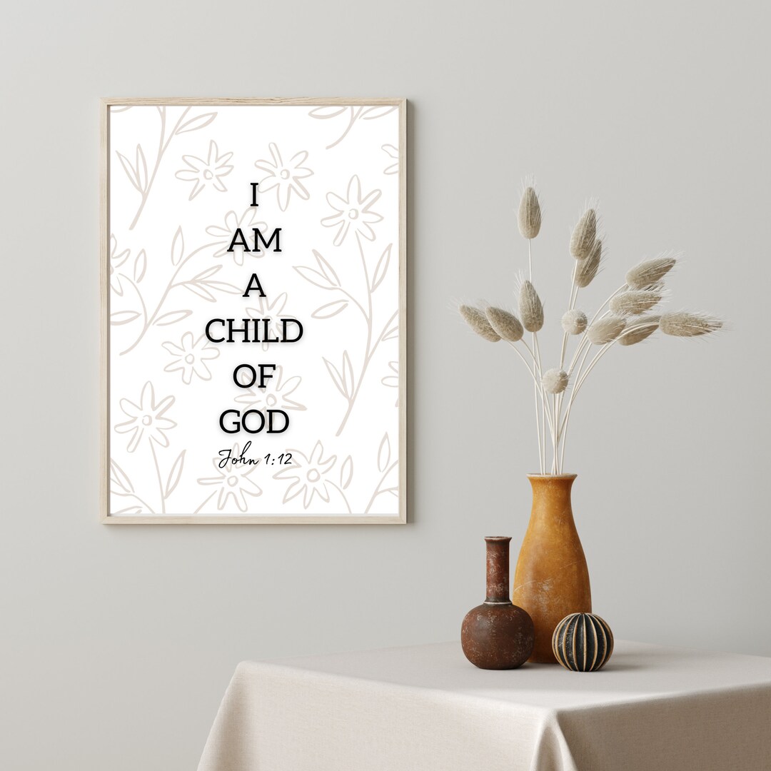 I Am a Child of God Print, Bible Verse Print, Christian Scripture ...