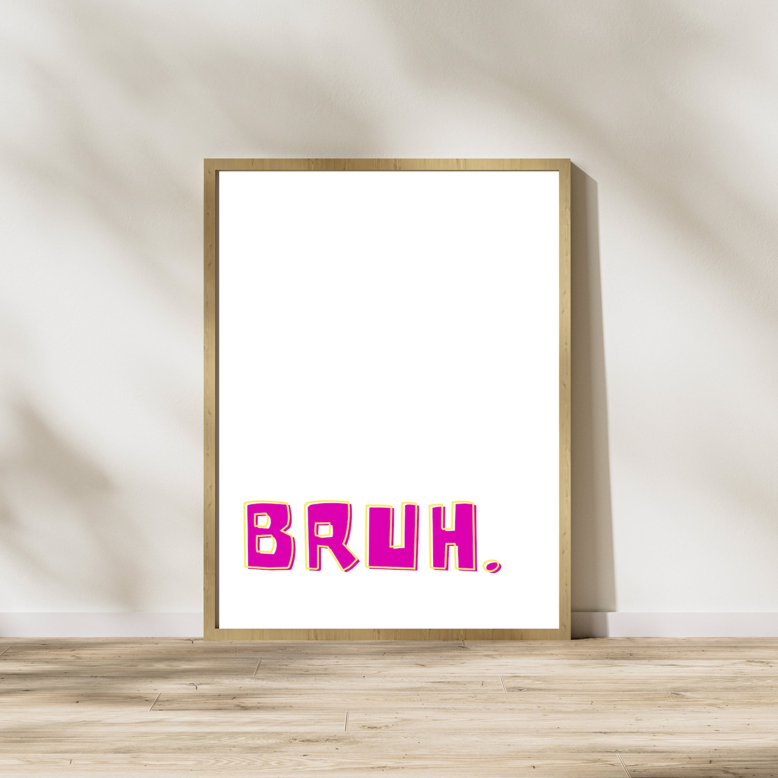 BRUH Print BRUH Wall Decor Humorous Wall Art Slang - Etsy