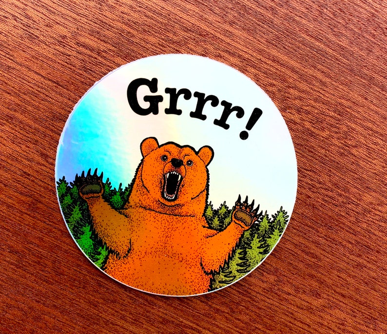 Grrr Bear Sticker Holographic Vinyl Sticker Expression - Etsy