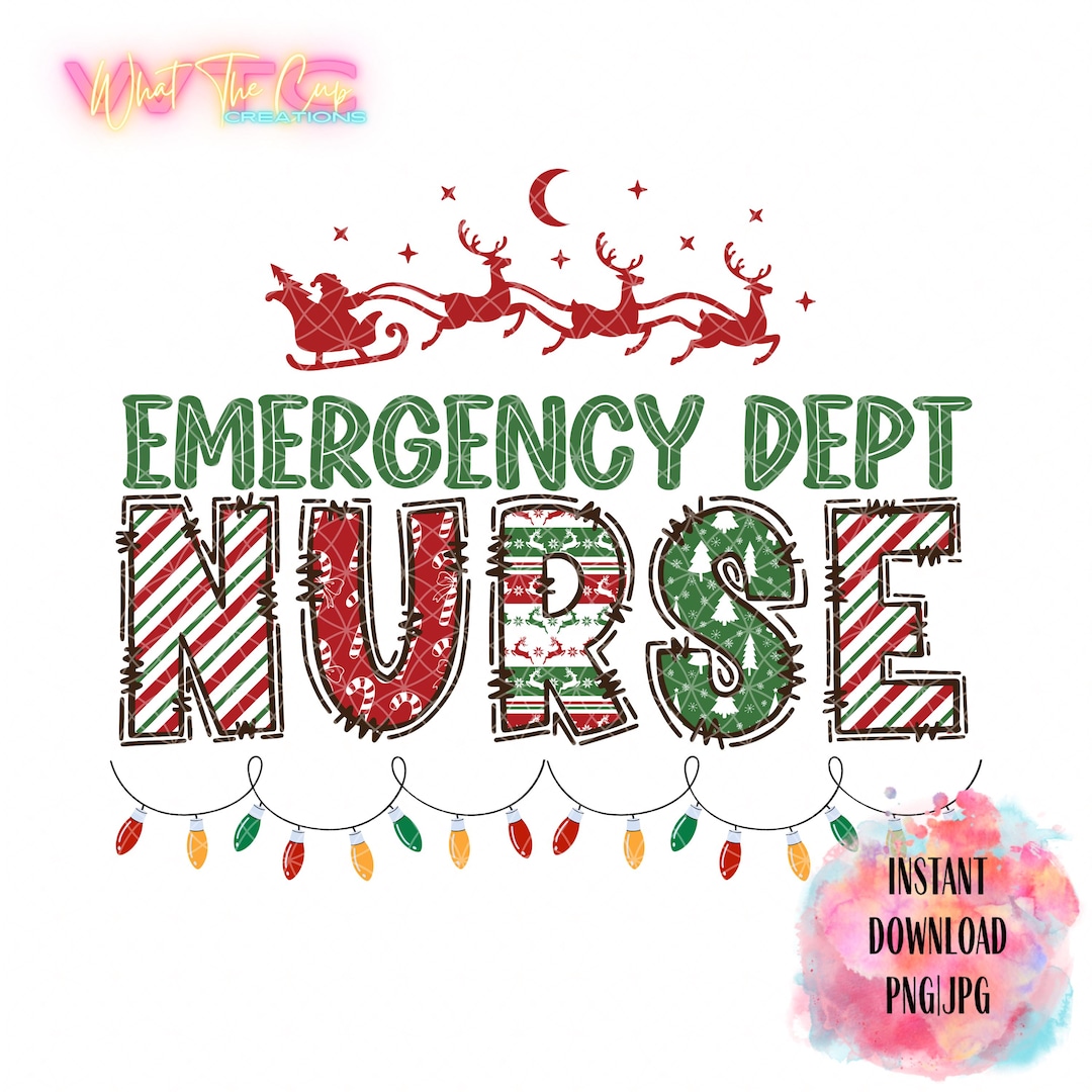 Nurse Christmas Png, ED Nurse Png, Emergency Department Christmas Png ...