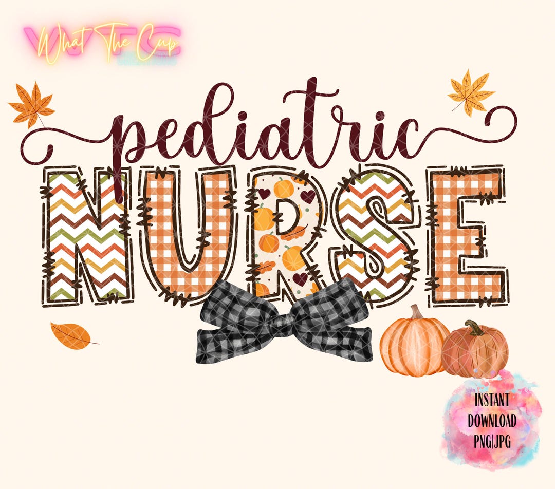 Pediatric Nurse PNG, Fall Peds Png, Peds Nurse Png, Fall Pediatric ...