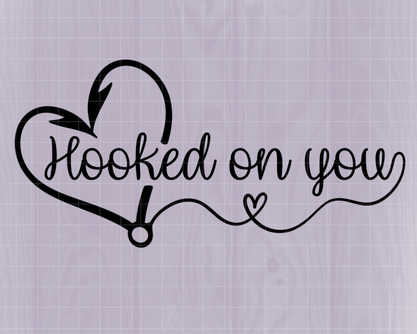 Hooked on You PNG Download Cut File Cricut PNG Fish Hook Heart - Etsy
