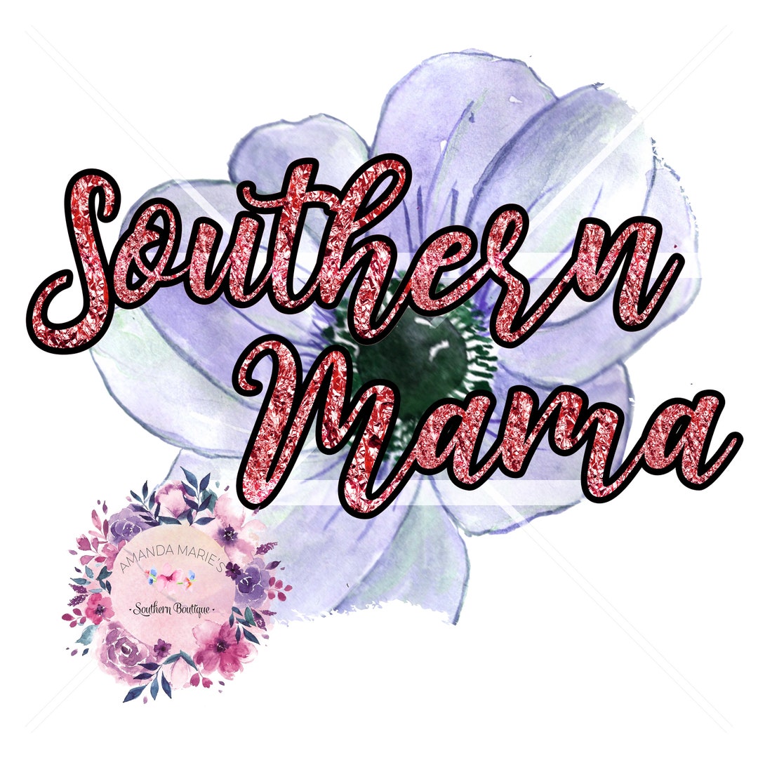 Floral Southern Mama Sublimation Digital Download PNG File - Etsy