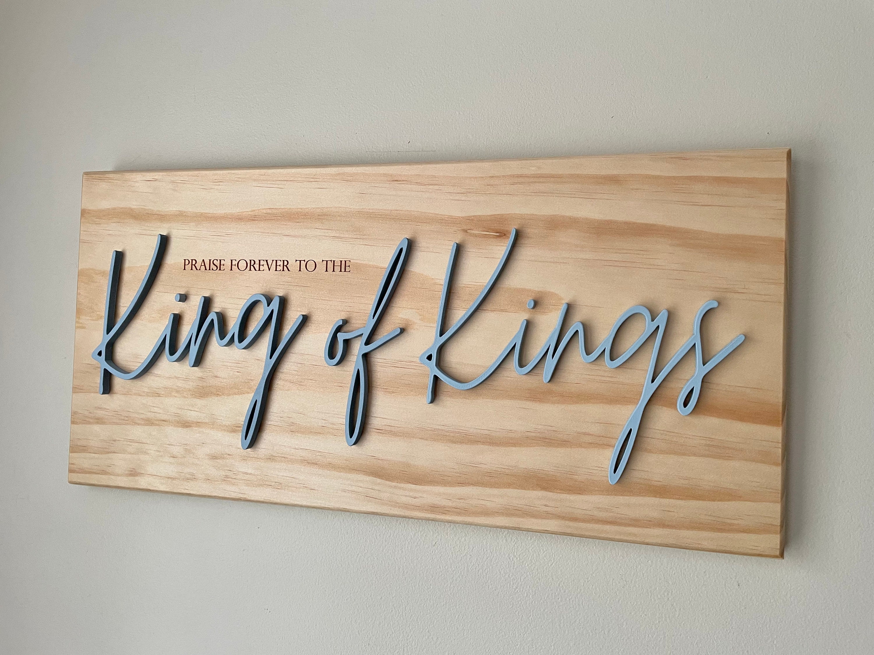 King of Kings Wood Sign engraved/3d - Etsy