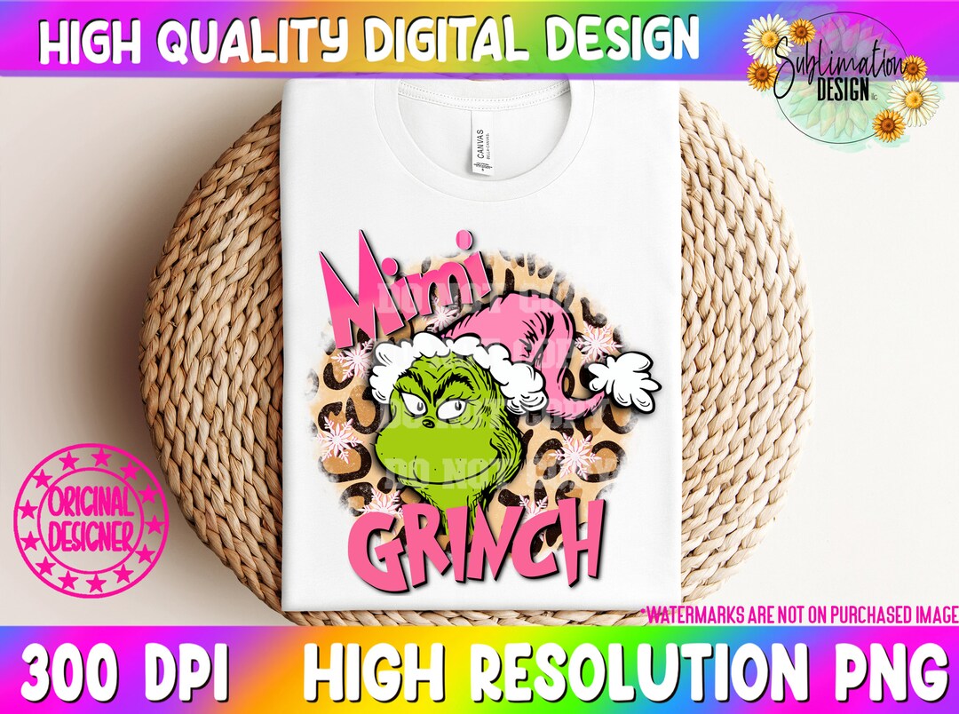 Mimi Grinch Png| the Grinch Png| Grinch Png| Christmas Sublimation Png ...
