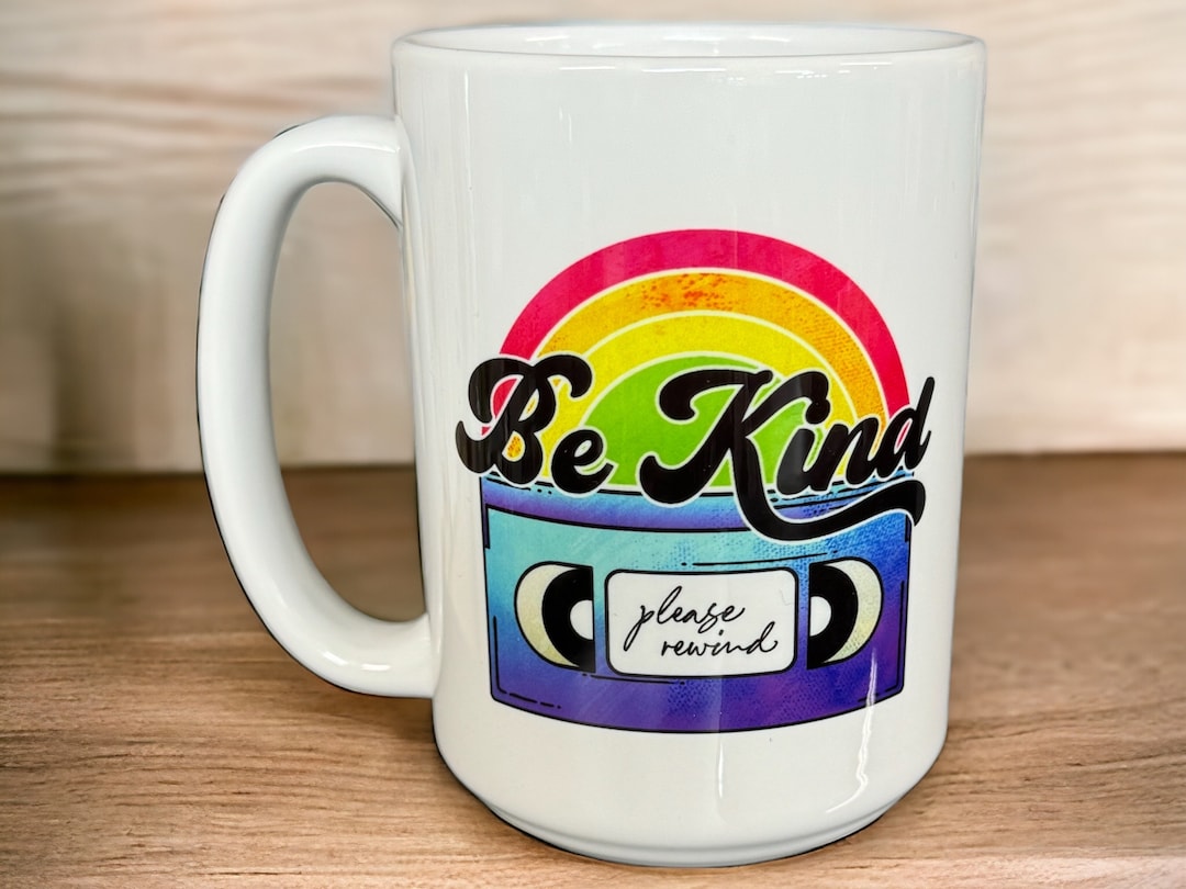 Be Kind Please Rewind Retro Ceramic Coffee Mug. - Etsy