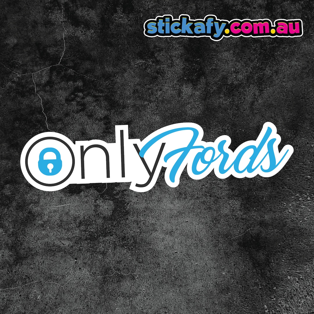 Only Fords Blue Sticker Funny Decal Stickers Bogan 4wd Aussie 4x4 Boat ...