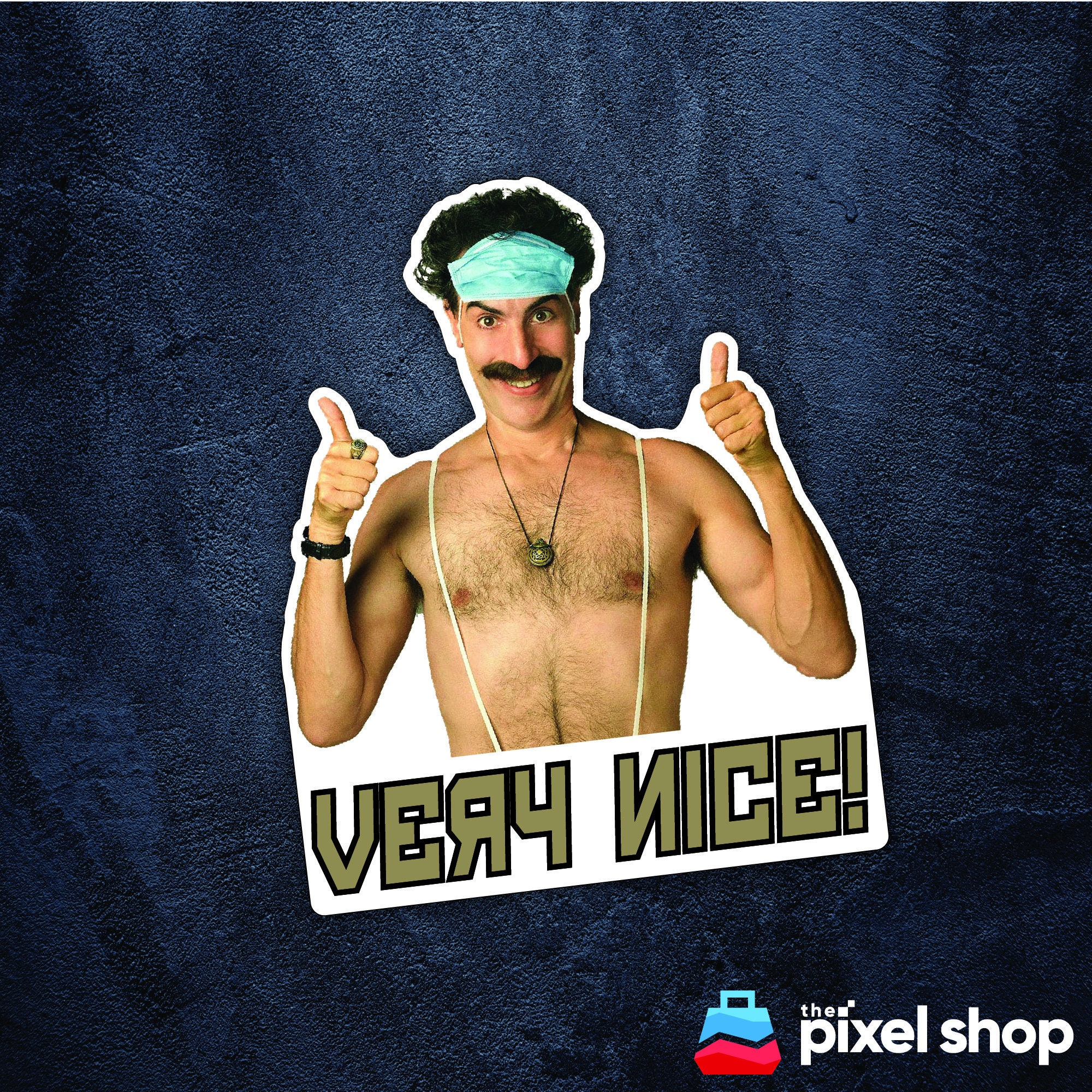 Borat Very Nice Meme