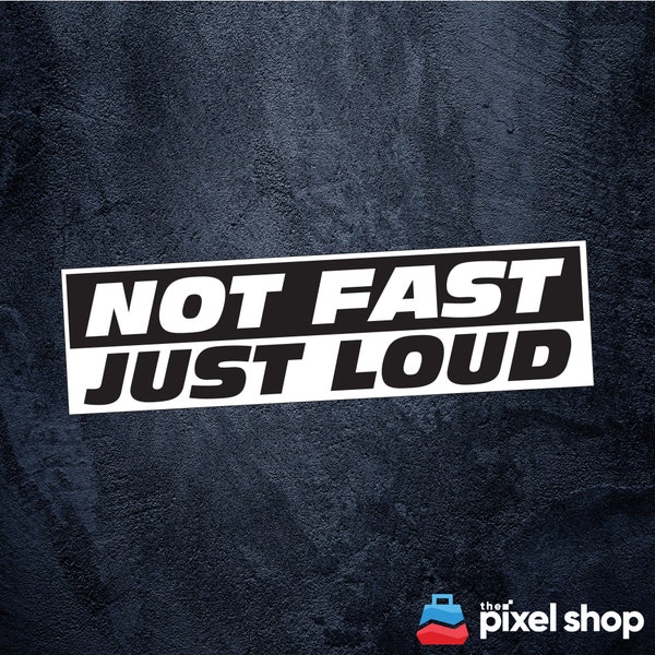 Just Loud Not Fast Sticker - Etsy