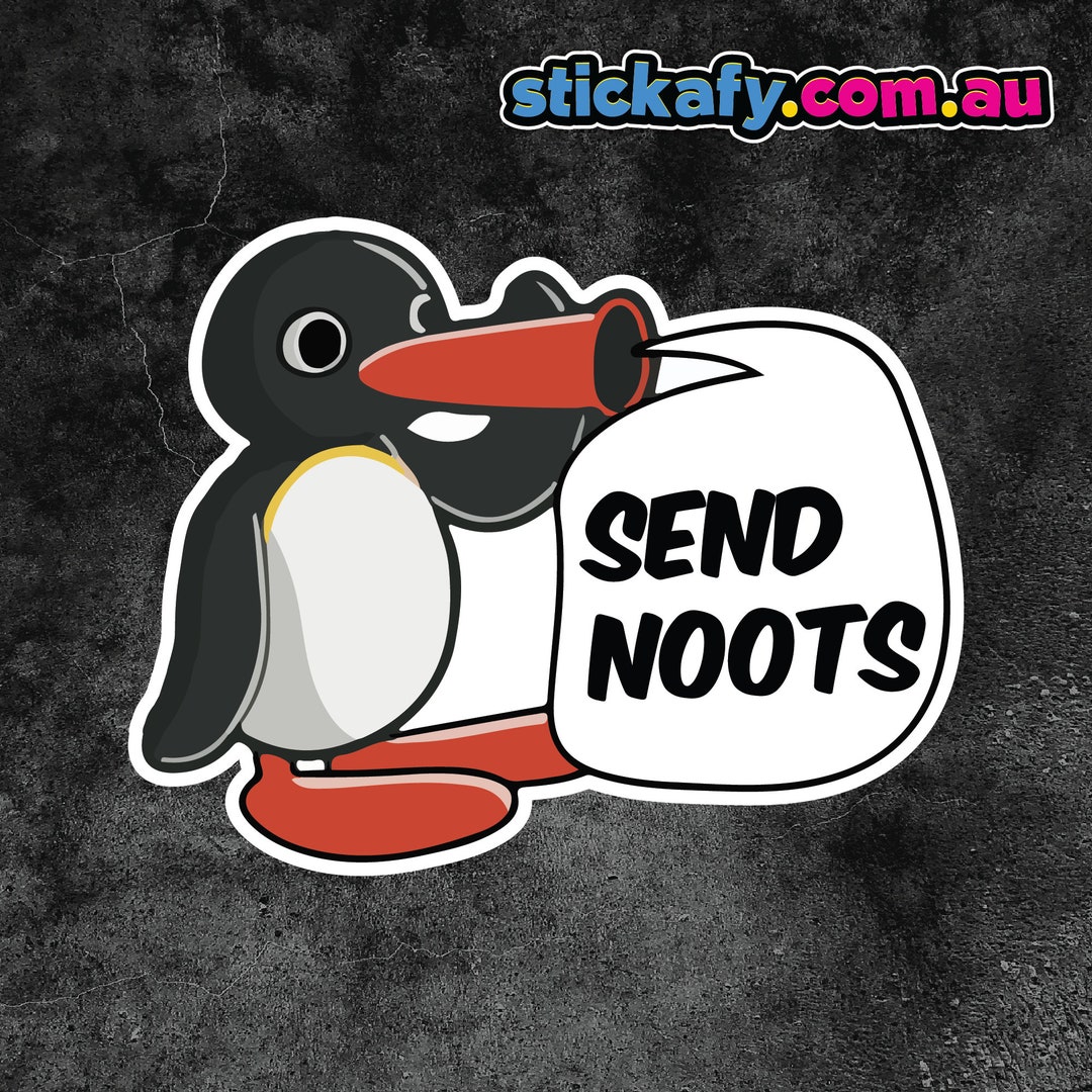 Pingu Send Noots Sticker Funny Decal Stickers Bogan 4wd Aussie 4x4 Boat Car Camping - Etsy