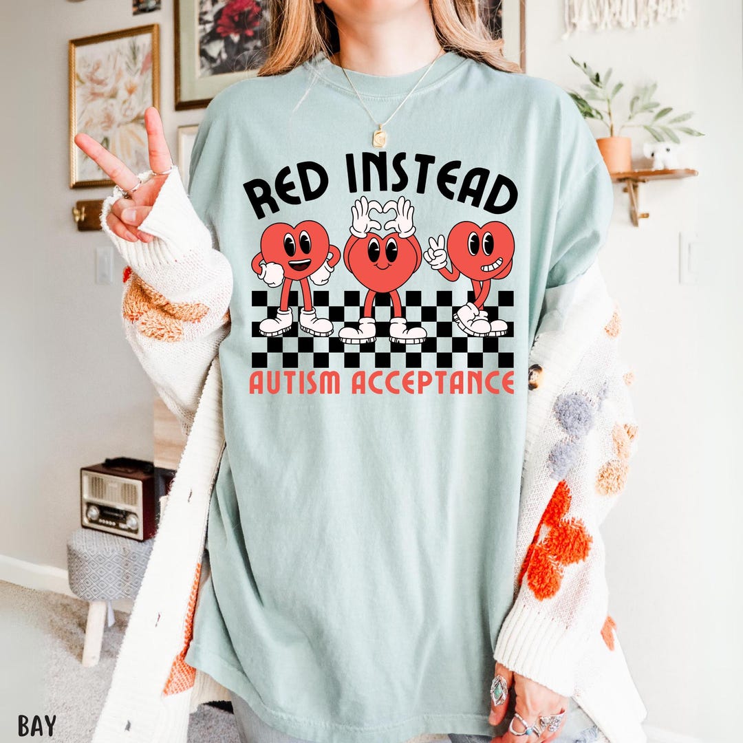 Red Instead Autism Acceptance Month Shirt - Red Instead - in April We ...
