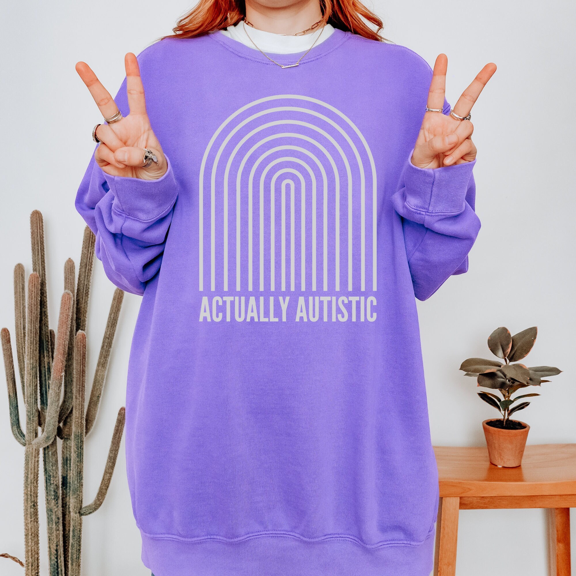 Actually Autistic Comfort Colors Sweatshirt Actually Autistic Shirt ...